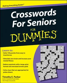 Crosswords for Seniors For Dummies (For Dummies (Sports & Hobbies)) מאת ...